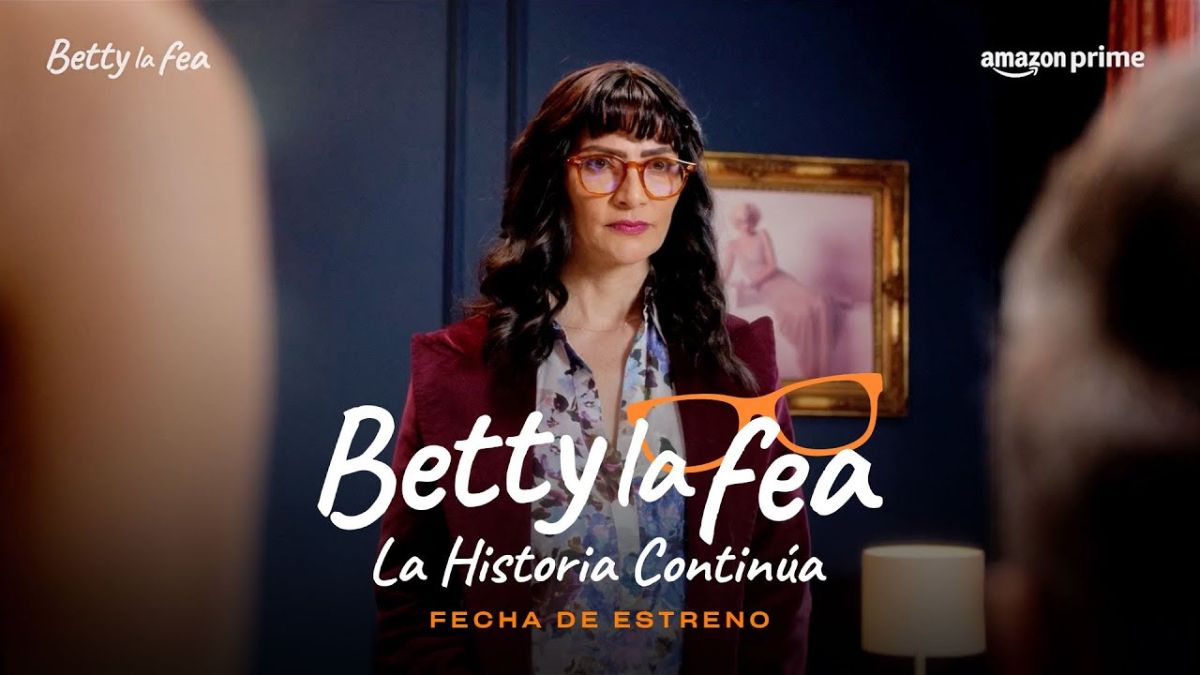 Betty, la fea 2024: Fecha y hora de estreno de la nueva temporada — Pudahuel